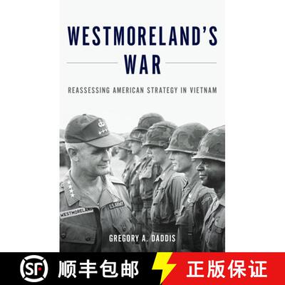 【3-4周达】Westmoreland's War: Reassessing American Strategy in Vietnam [9780199316502]