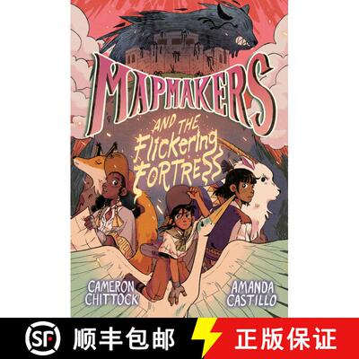 【3-4周达】精装 Mapmakers and the Flickering Fortress: (A Graphic Novel) [9780593172957]