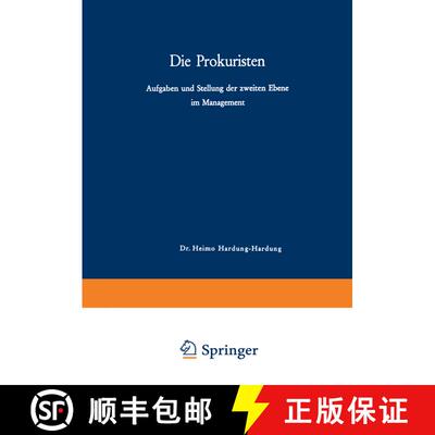 【3-4周达】Die Prokuristen : Aufgaben und Stellung der zweiten Ebene im Management [9783663003007]