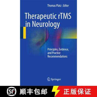 【3-4周达】精装 Therapeutic rTMS in Neurology: Principles, Evidence, and Practice Recommendations (1s... [9783319257198]