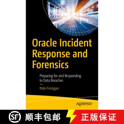 【3-4周达】Oracle Incident Response and Forensics : Preparing for and Responding to Data Breaches (1s... [9781484232637]