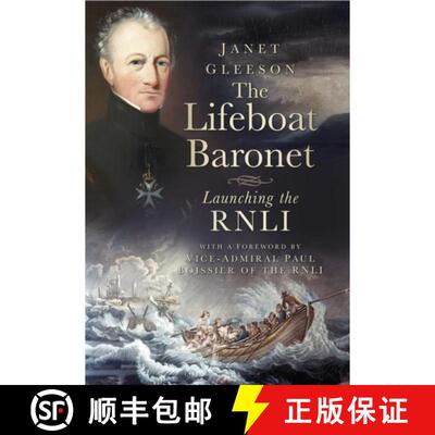 【3-4周达】精装 Lifeboat Baronet: Launching the RNLI [9780752490014]