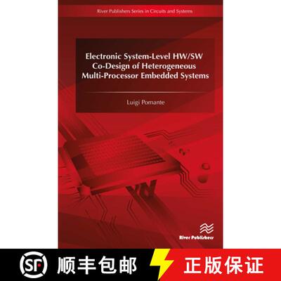 【3-4周达】Electronic System-Level Hw/SW Co-Design of Heterogeneous Multi-Processor Embedded Systems [9788770044615]
