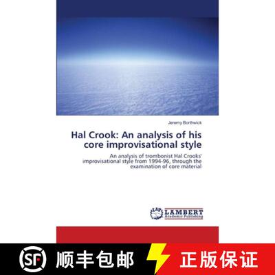 【3-4周达】Hal Crook:  An analysis of his core  improvisational style [9783838308906]