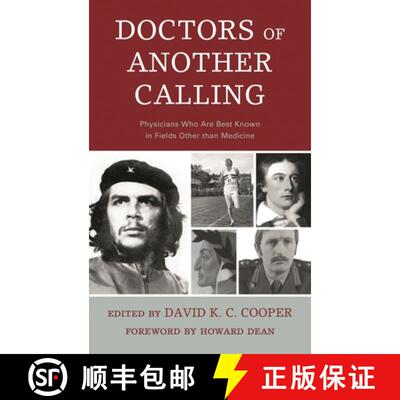 【3-4周达】Doctors of Another Calling : Physicians Who Are Known Best in Fields Other than Medicine [9781611494662]