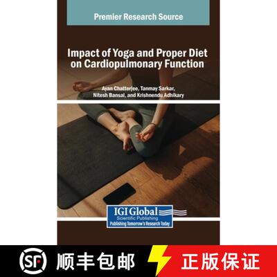 【3-4周达】精装 Impact of Yoga and Proper Diet on Cardiopulmonary Function [9798369382677]