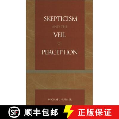 【3-4周达】Skepticism and the Veil of Perception [9780742512535]