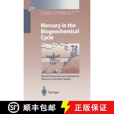 【3-4周达】Mercury in the Biogeochemical Cycle : Natural Environments and Hydroelectric Reservoirs of... [9783642642821]