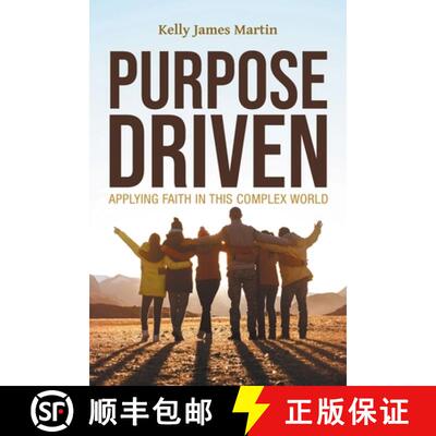预订 Purpose Driven: Applying Faith in this Complex World [9781647539283]
