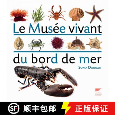 预订 Le Musée Vivant du Bord de Mer [9782603020005]