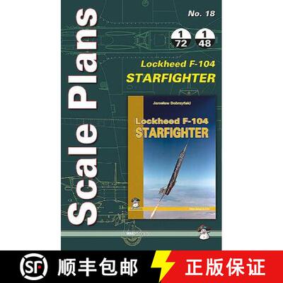 【3-4周达】Lockheed F-104 Starfighter: Scale Plans [9788363678722]