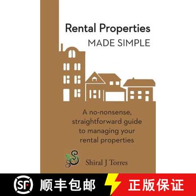 【3-4周达】Rental Properties Made Simple: A No-Nonsense, Straightforward Guide to Managing Your Renta... [9780999522608]