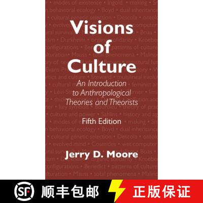 【3-4周达】Visions of Culture : An Introduction to Anthropological Theories and Theorists [9781442266650]