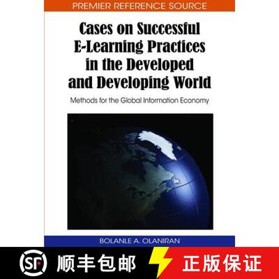 【3-4周达】精装 Cases on Successful E-Learning Practices in the Developed and Developing World: Metho... [9781605669427]