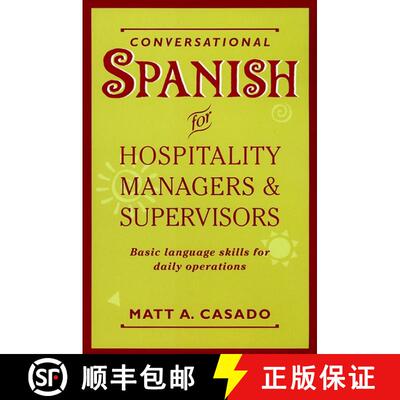 【3-4周达】Conversational Spanish For Hospitality Managers And Supervisors: Basic Language Skills For... [9780471059592]