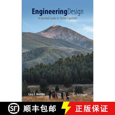 【3-4周达】精装 Engineering Design : A Survival Guide to Senior Capstone [9783031233081]