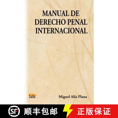 【3-4周达】Manual de Derecho Penal Internacional [9781411620209]
