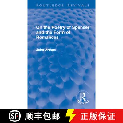 【3-4周达】精装 On the Poetry of Spenser and the Form of Romances [9781032833194]