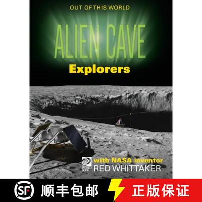 【3-4周达】Alien Cave Explorers with NASA Inventor Red Whittaker [9780716661399]