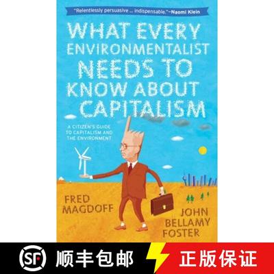 【3-4周达】What Every Environmentalist Needs to Know about Capitalism: A Citizen's Guide to Capitalis... [9781583672419]