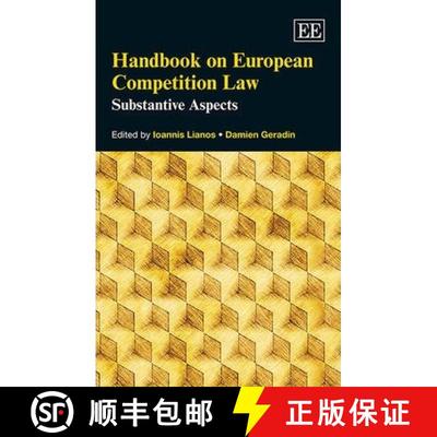 【3-4周达】Handbook on European Competition Law: Substantive Aspects: Substantive Aspects [9781848445536]