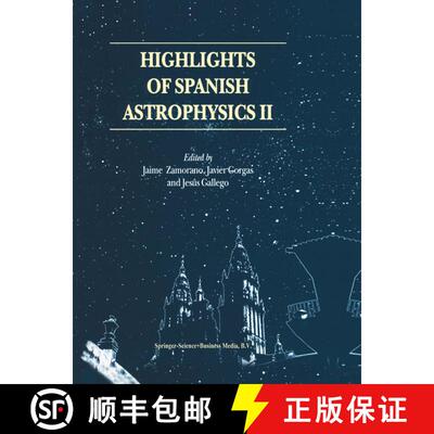 【3-4周达】精装 Highlights of Spanish Astrophysics II: Proceedings of the 4th Scientific Meeting of t... [9780792369745]