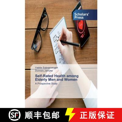预订 Self-Rated Health among Elderly Men and Women [9786138593706]