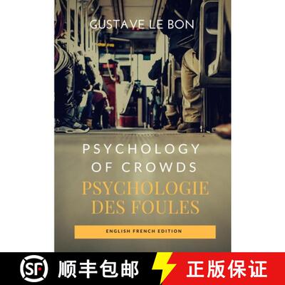 【3-4周达】Psychology of Crowds / Psychologie des foules (English French Edition) [9780244368005]