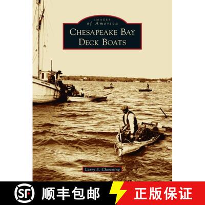 【3-4周达】Chesapeake Bay Deck Boats [9781540246776]