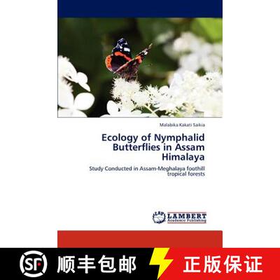 预订 Ecology of Nymphalid Butterflies in Assam Himalaya [9783847337027]