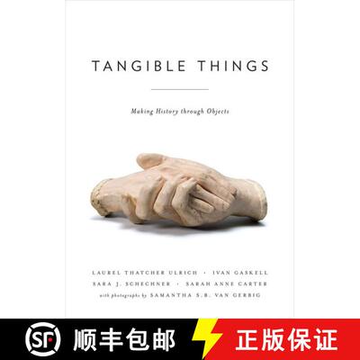【3-4周达】Tangible Things: Making History through Objects [9780199382286]