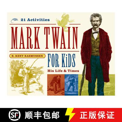 【3-4周达】Mark Twain for Kids: His Life & Times, 21 Activities Volume 7 [9781556525278]