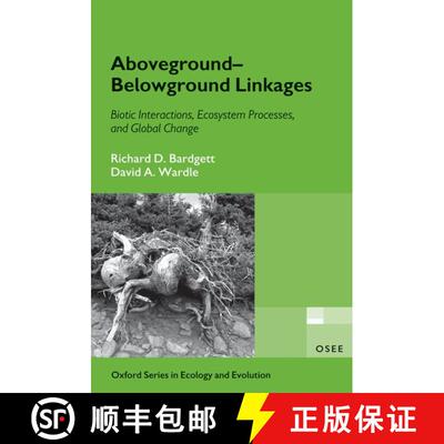 【3-4周达】Aboveground-Belowground Linkages: Biotic Interactions, Ecosystem Processes, and Global Change [9780199546886]
