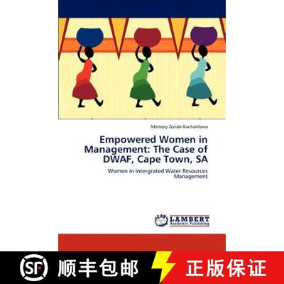 预订 Empowered Women in Management: The Case of DWAF, Cape Town, SA [9783846593790]