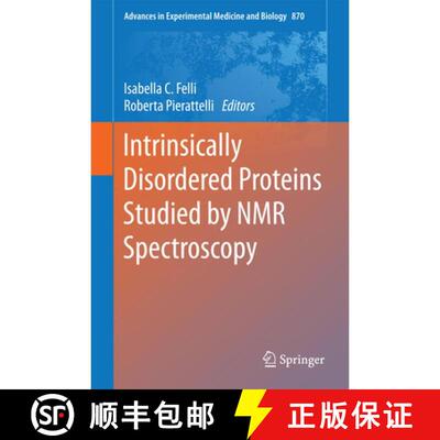 【3-4周达】精装 Intrinsically Disordered Proteins Studied by NMR Spectroscopy [9783319201634]