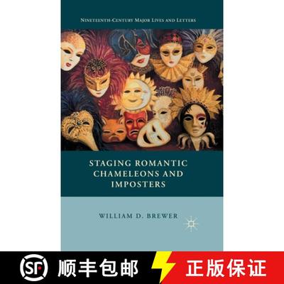 【3-4周达】Staging Romantic Chameleons and Imposters (1st ed. 2015) [9781349482320]