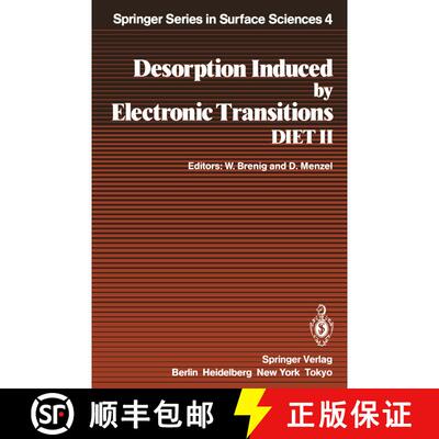 【3-4周达】Desorption Induced by Electronic Transitions DIET II : Proceedings of the Second Internati... [9783642825491]