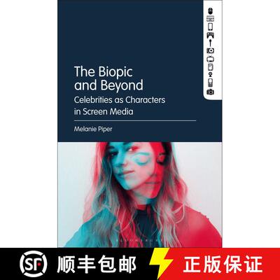 【3-4周达】精装 The Biopic and Beyond: Celebrities as Characters in Screen Media [9781501361494]