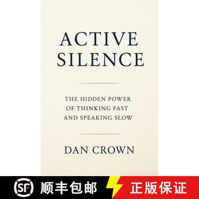 【3-4周达】Active Silence: The Hidden Power of Thinking Fast and Speaking Slow [9781326066208]