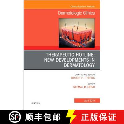 【3-4周达】精装 Therapeutic Hotline: New Developments in Dermatology, an Issue of Dermatologic Clinic... [9780323682367]
