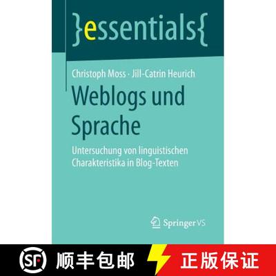 【3-4周达】Weblogs und Sprache : Untersuchung von linguistischen Charakteristika in Blog-Texten [9783658089139]
