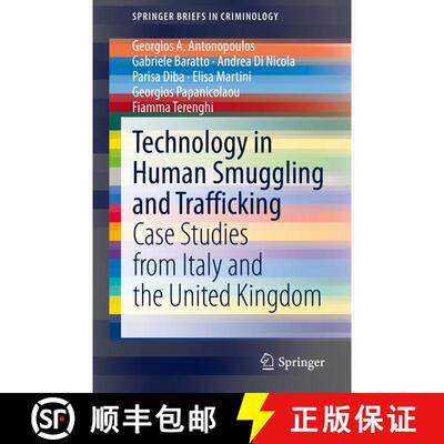 【3-4周达】Technology in Human Smuggling and Trafficking : Case Studies from Italy and the United Kin... [9783030427672]
