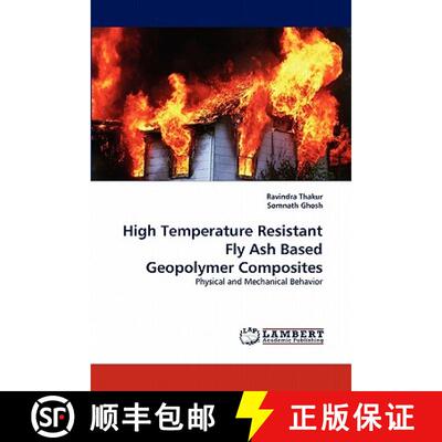 【3-4周达】High Temperature Resistant Fly Ash Based Geopolymer Composites [9783844311273]