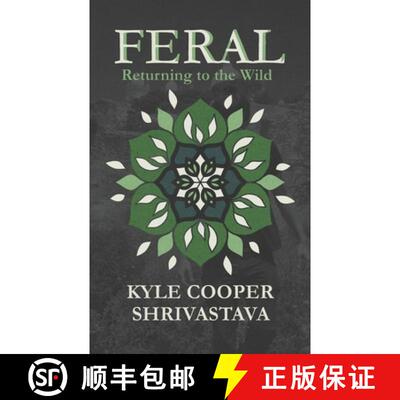 【3-4周达】Feral: Returning to the Wild [9780578473932]