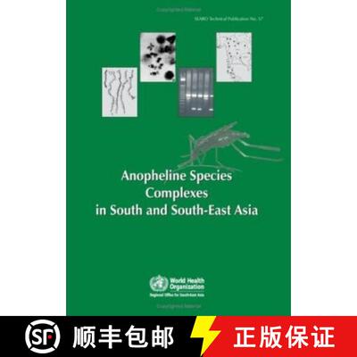 【3-4周达】Anopheline Species Complexes in South and South-East Asia [9789290222941]