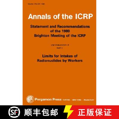 【3-4周达】Icrp Publication 30: Limits for Intakes of Radionuclides by Workers, Part 2 [9780080268323]