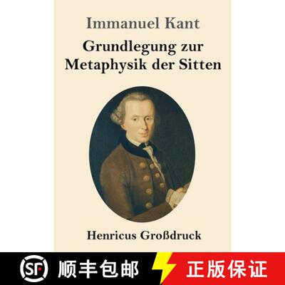 【3-4周达】Grundlegung zur Metaphysik der Sitten (Grossdruck) [9783847830757]