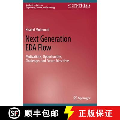 【3-4周达】Next Generation EDA Flow: Motivations, Opportunities, Challenges and Future Directions [9783031884375]