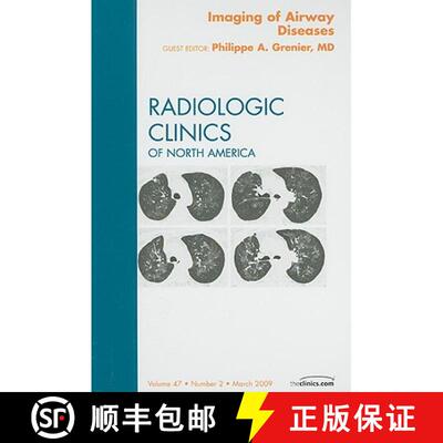 【3-4周达】精装 Imaging of Airway Diseases, an Issue of Radiologic Clinics of North America: Volume 47-2 [9781437705362]