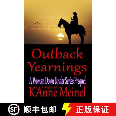 【3-4周达】Outback Yearnings: A Woman Down Under Series Prequel [9781733661171]